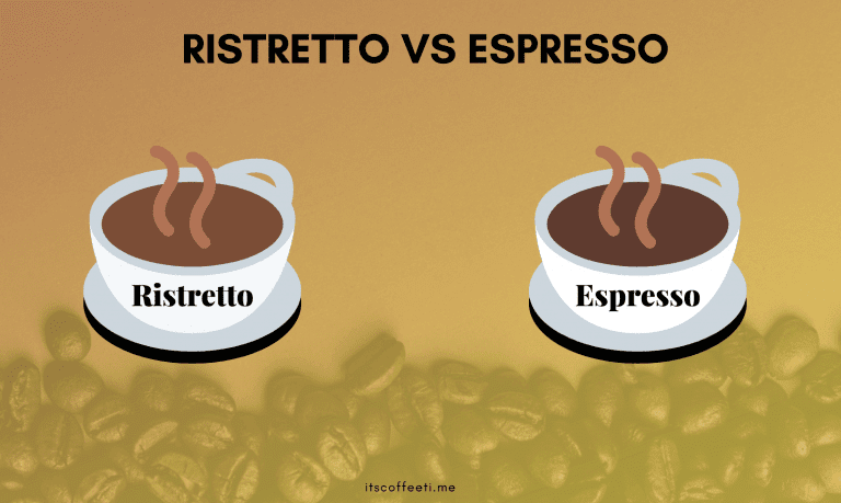 Ristretto Vs Espresso: What’s The Difference? Comparison