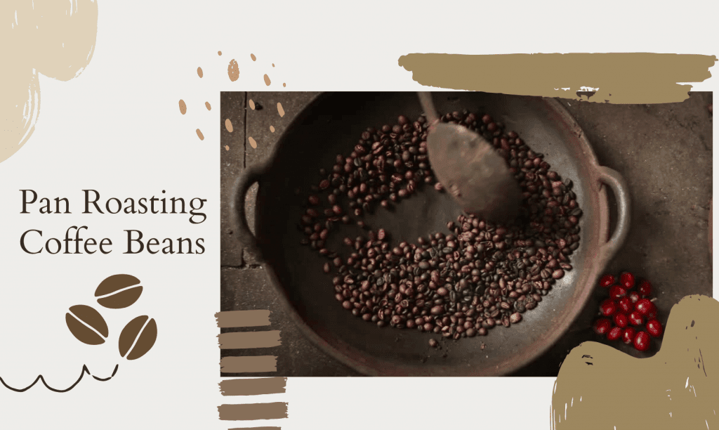 How To Roast Coffee Beans At Home? Different Methods